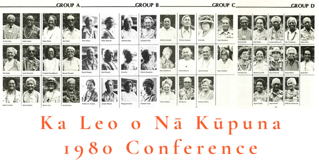 Ka Leo o Nā Kūpuna—1980 Statewide Conference of Hawaiian Kupuna – Hawai ...